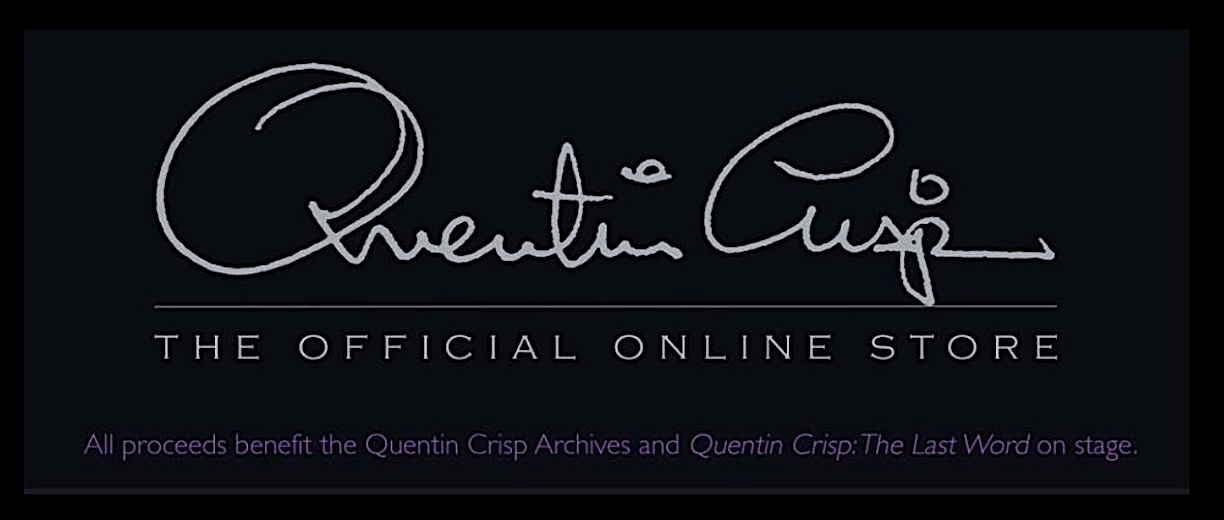 CRISPERANTO: The Quentin Crisp Archives ... All Things Quentin Crisp!